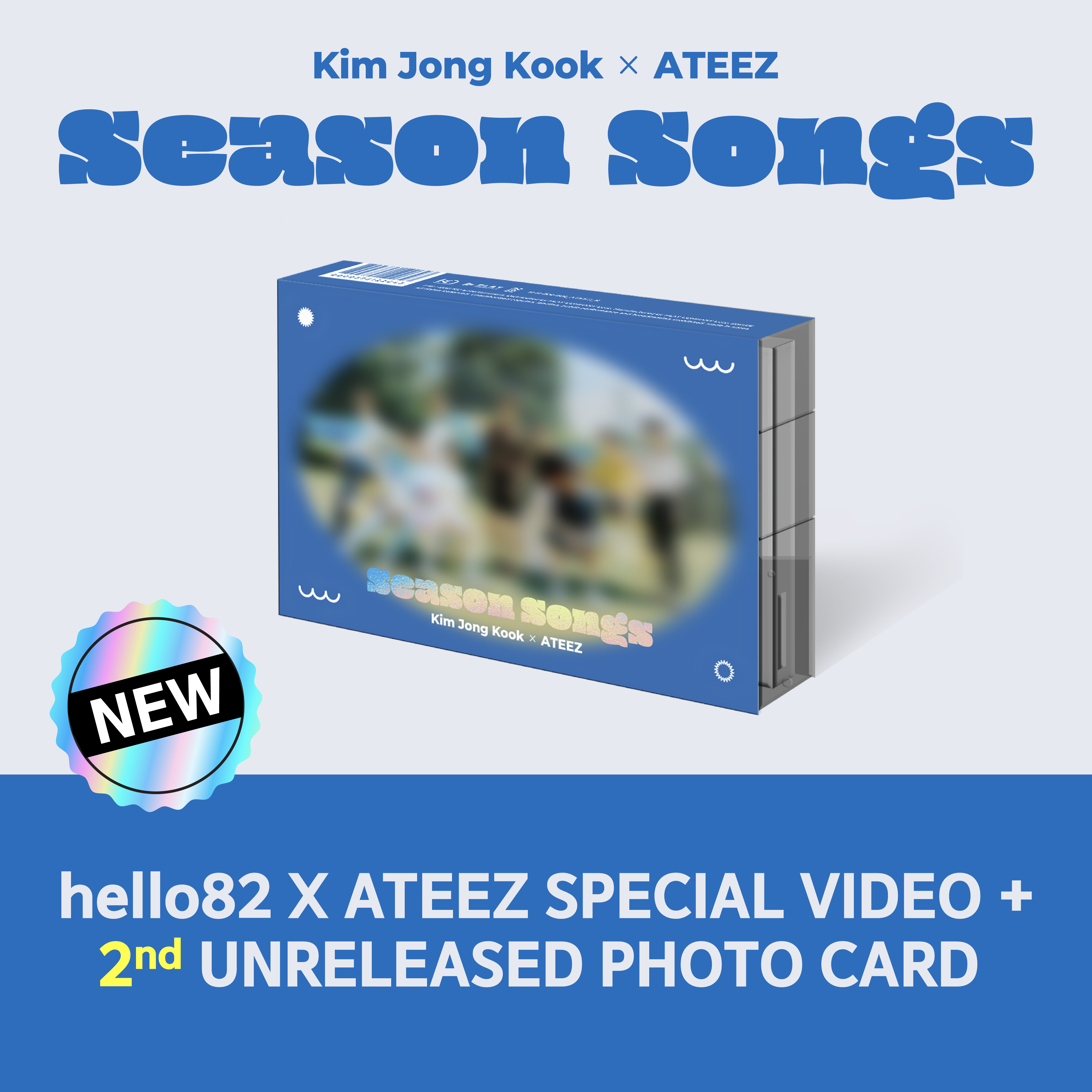 Kim Jong Kook x ATEEZ [Season Songs] - hello82 exclusive – hello82.shop